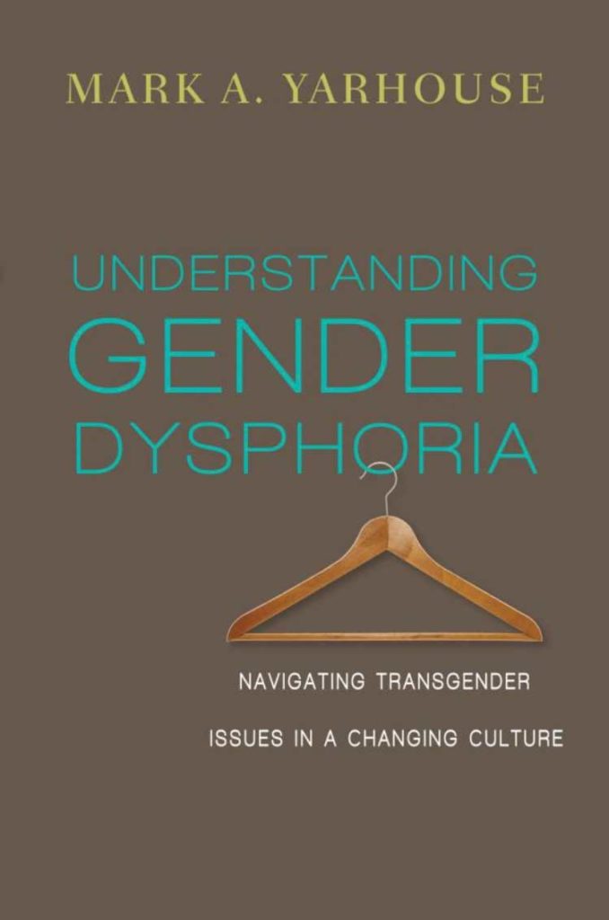 Book Review Understanding Gender Dysphoria Reformed Perspective
