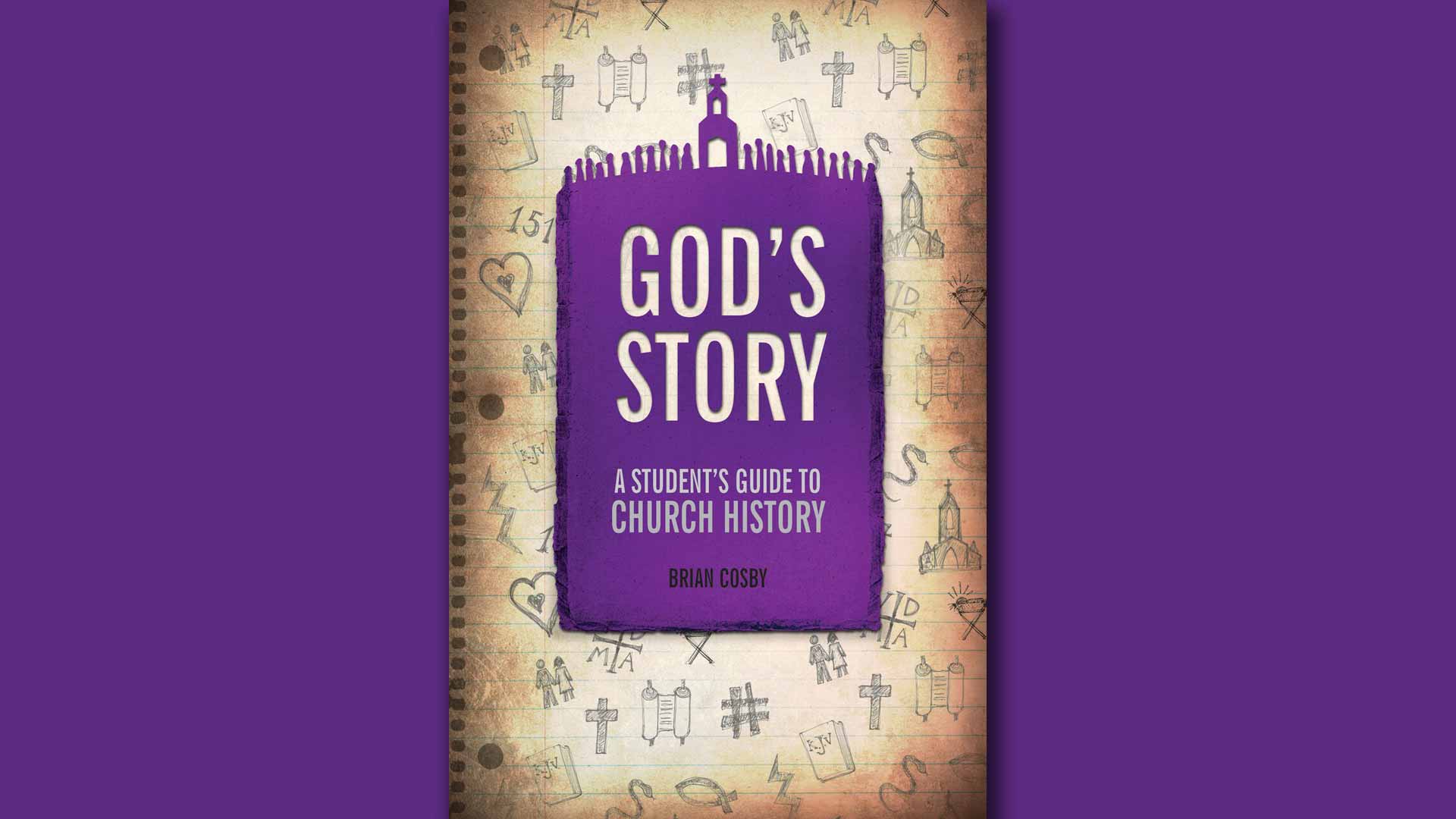 God’s Story: A Student’s Guide to Church History | Reformed Perspective
