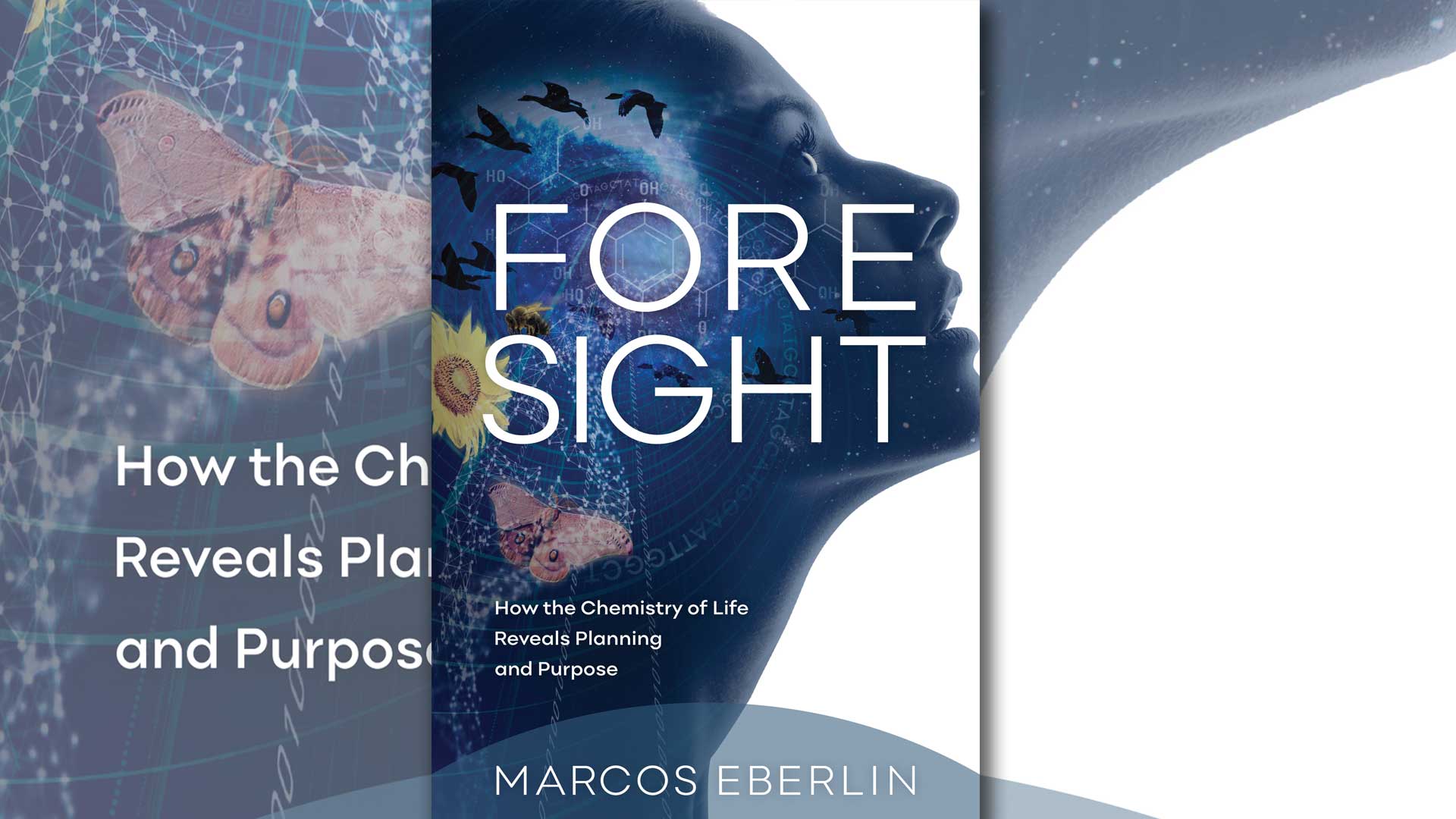 Foresight: How the chemistry of life reveals planning and purpose ... Foresight: How the chemistry of life reveals planning and purpose ...