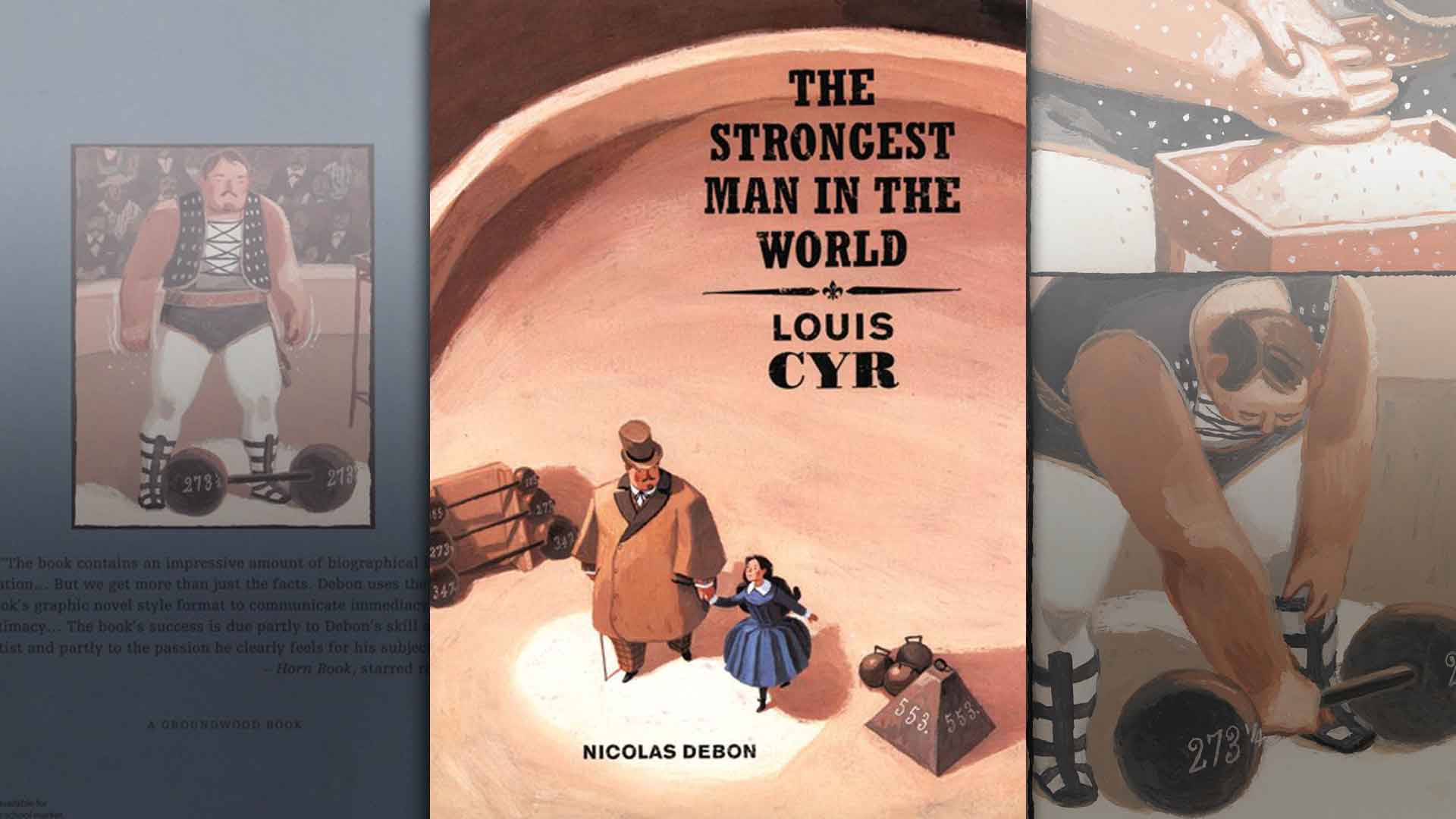 The Strongest Man in the World: Louis Cyr | Reformed Perspective