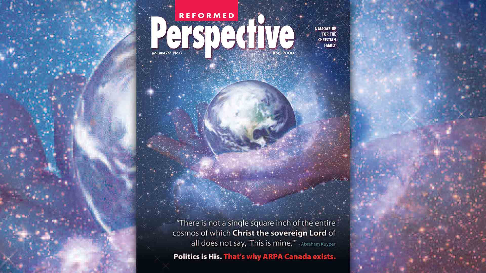 April 2008 issue | Reformed Perspective