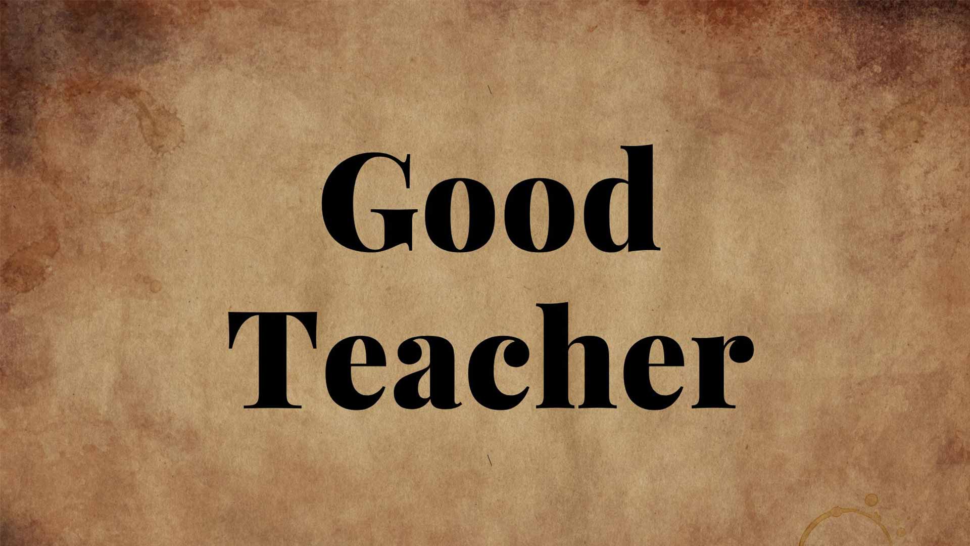 June 13 – Jesus the good teacher | Reformed Perspective